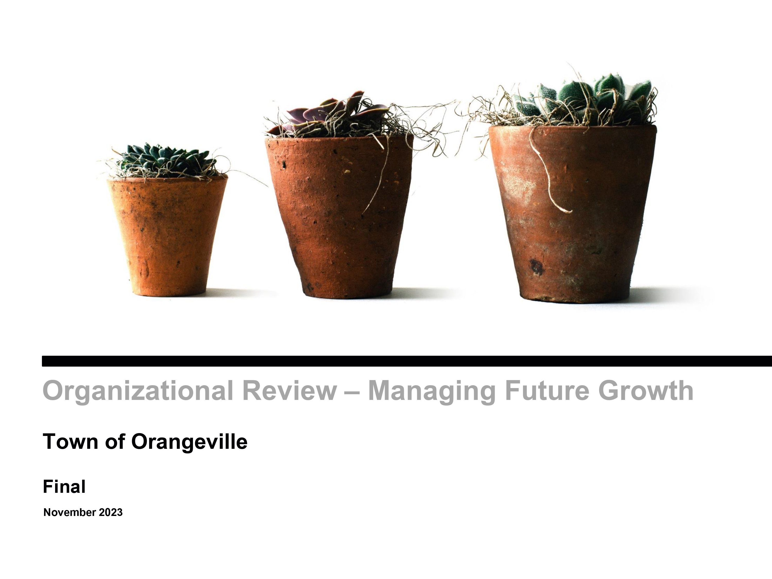 Organizational Review Completed for Town of Orangeville; Focus on ...